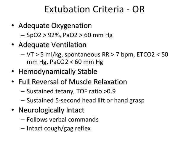 Extubation protocol in the OR and ICU