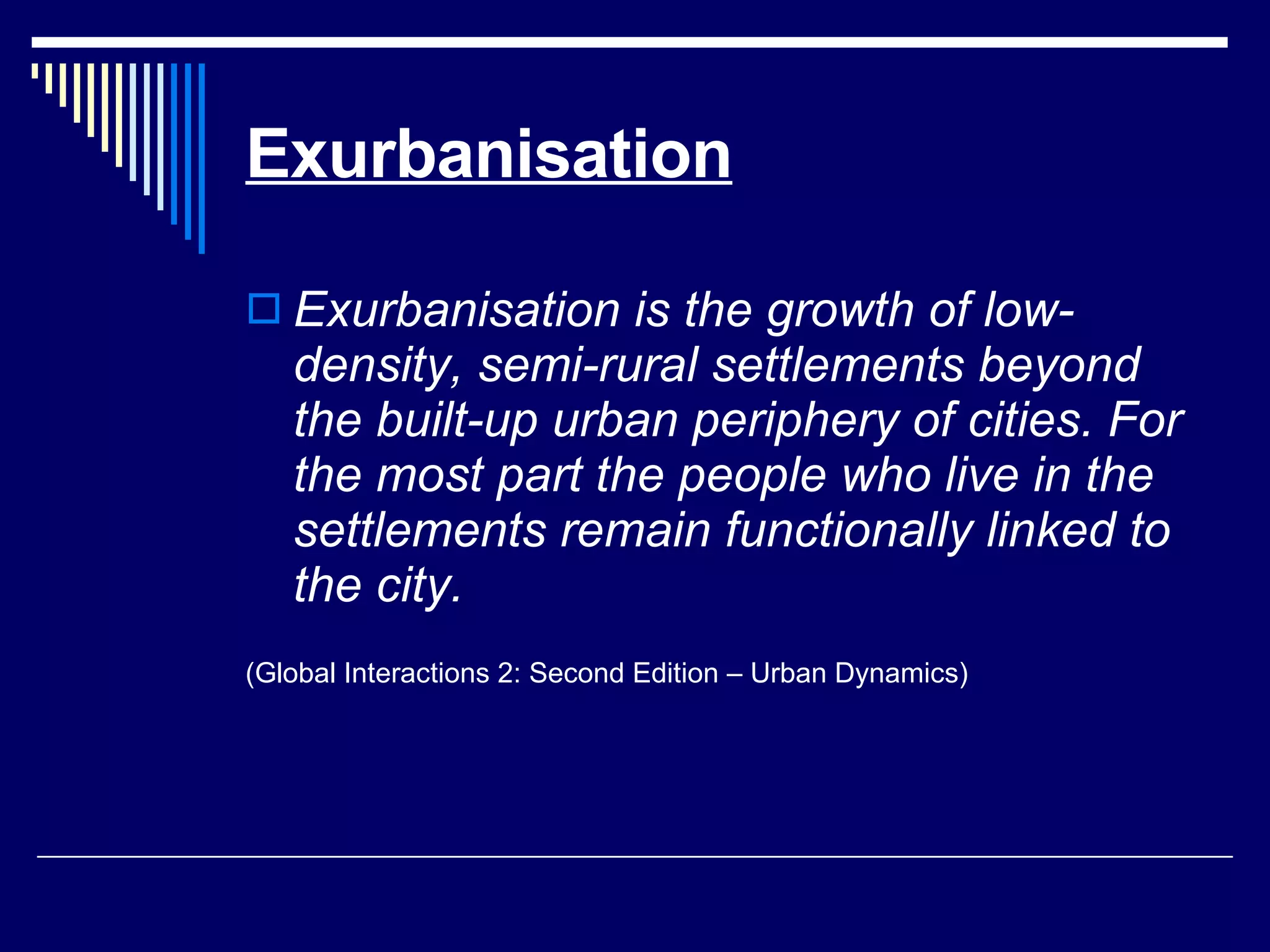 Exurbanisation, Counterurbanisation And Decentralisation | PPT
