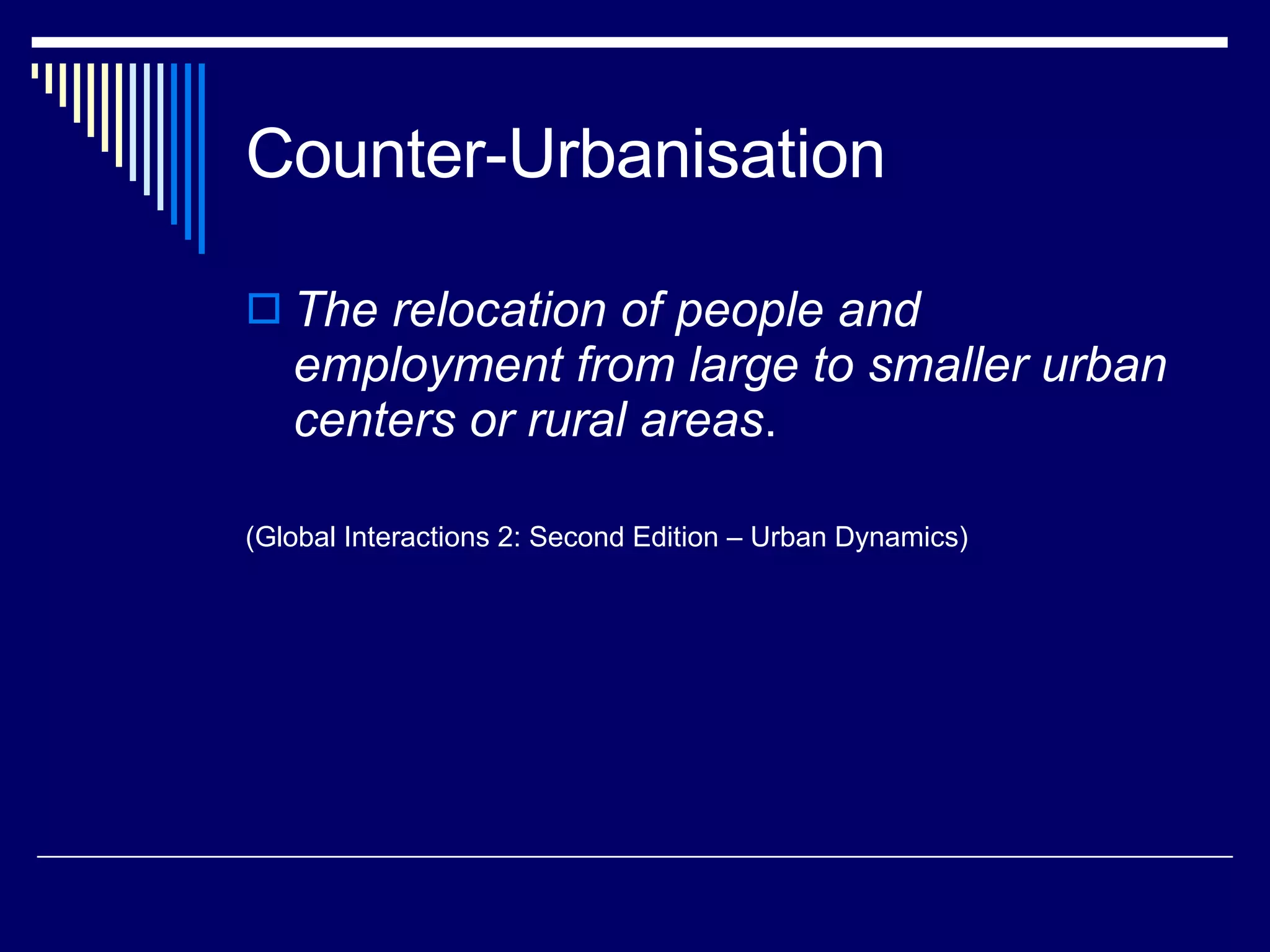 Exurbanisation, Counterurbanisation And Decentralisation | PPT