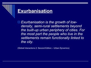 Exurbanisation, Counterurbanisation And Decentralisation | PPT
