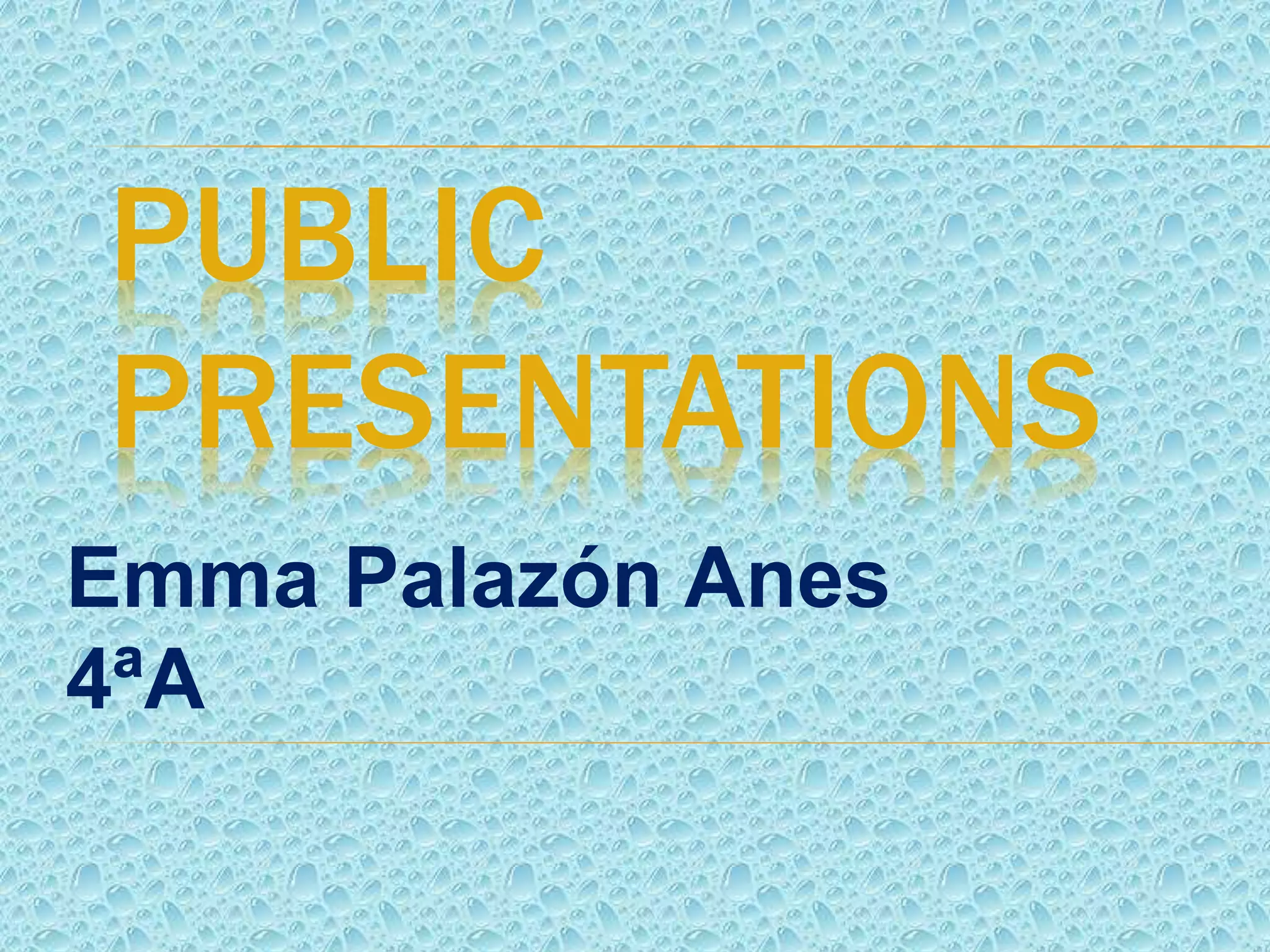 Public presentations | PPT