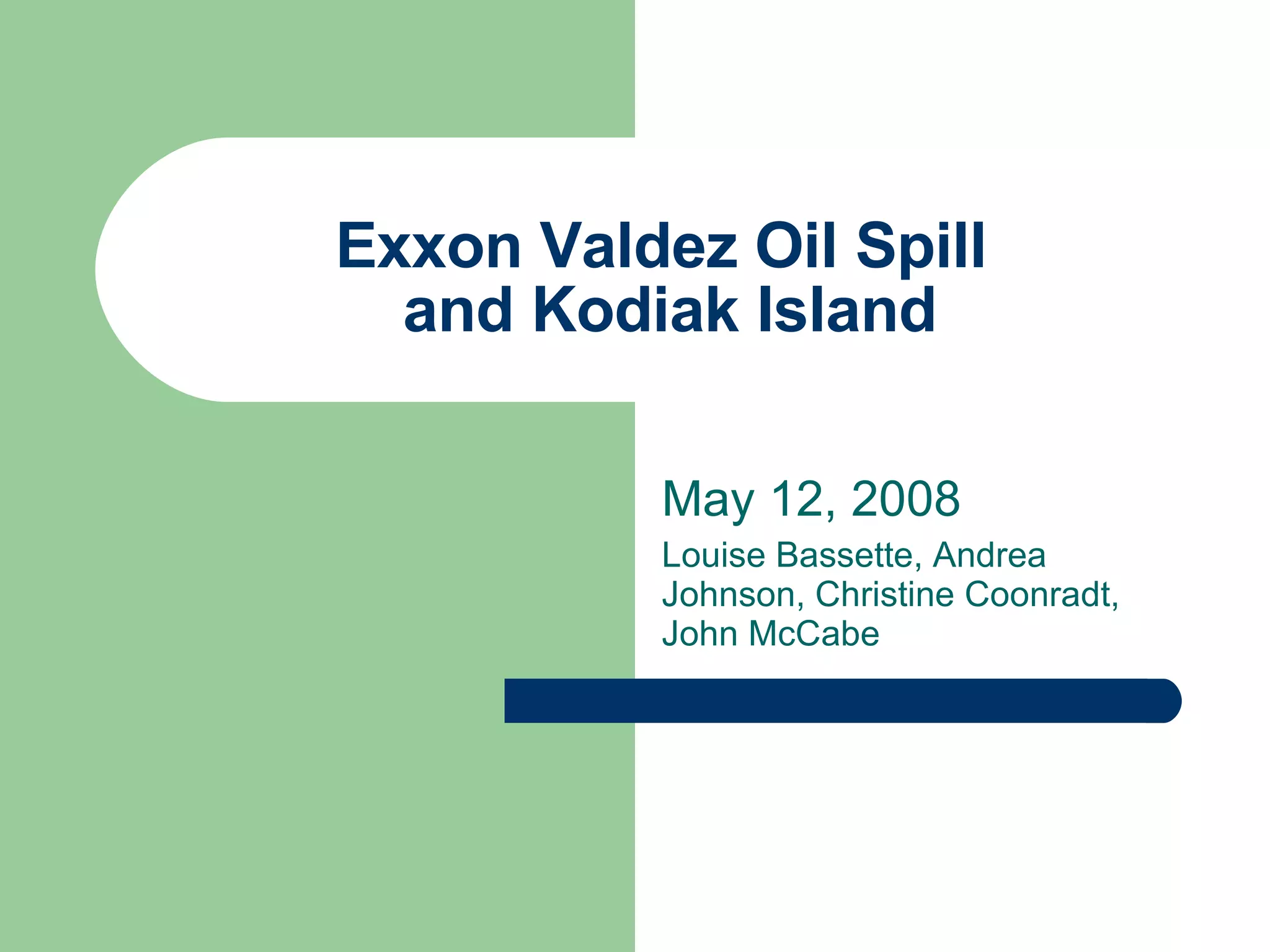 Exxon Valdez Oil Spill Presentation | PPT