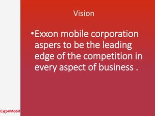 Exxon mobile | PPTX