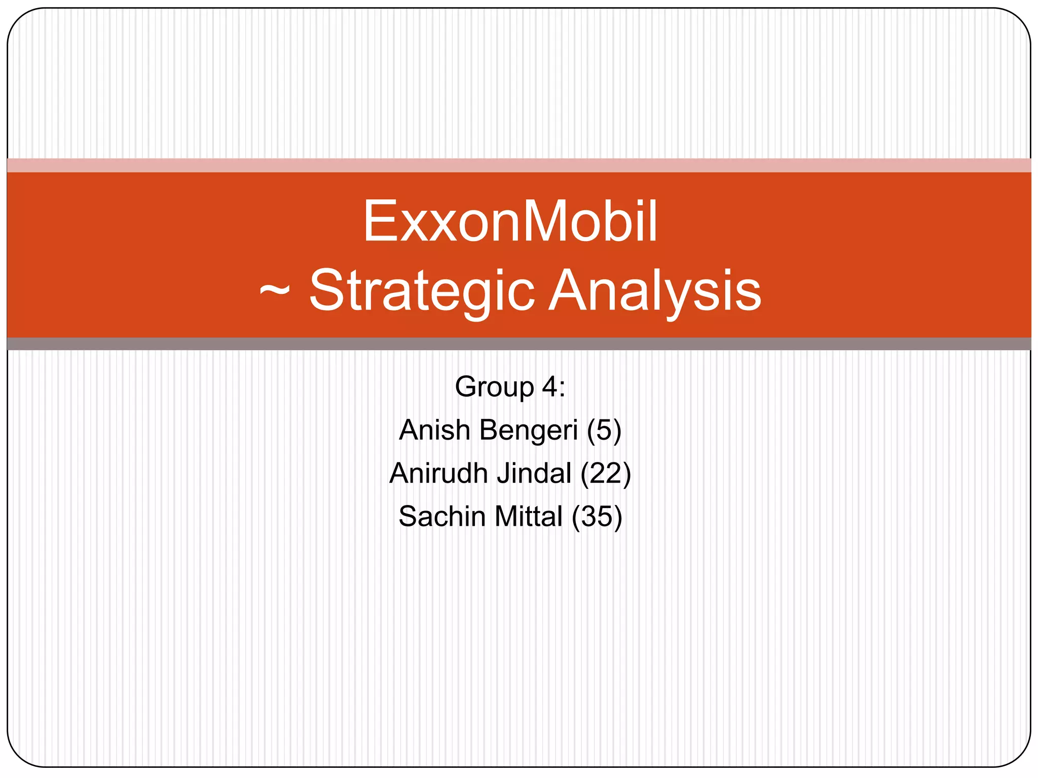 Exxon strategic analysis | PPTX