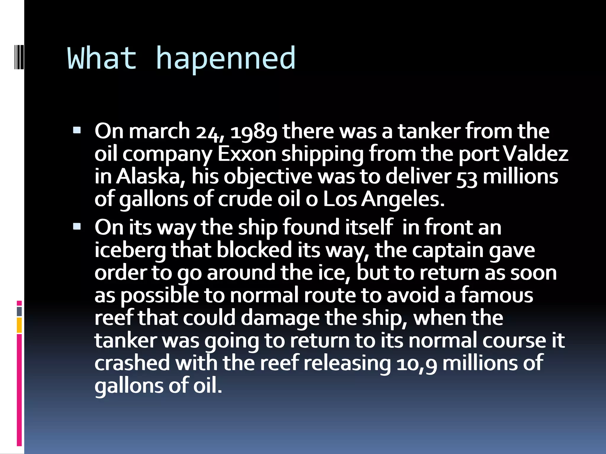Exxon valdez oil spill | PPTX