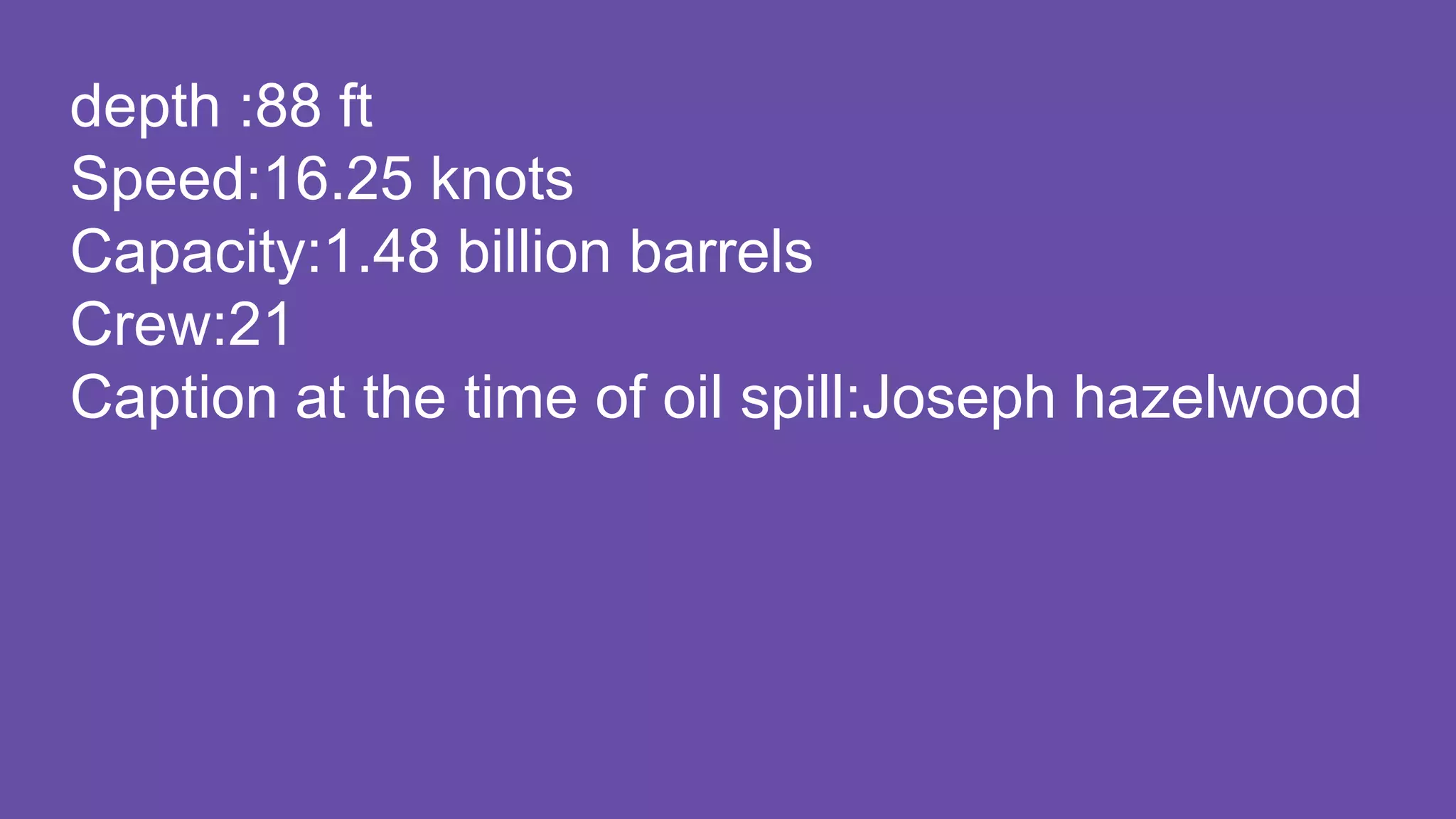 Exxon valdez oil spill | PPTX | Environment | Science