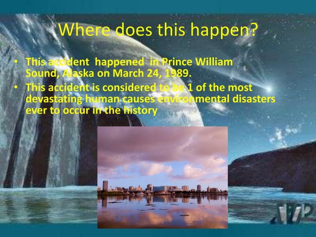 Exxon valdez oil spill samy .luis [autoguardado] | PPT