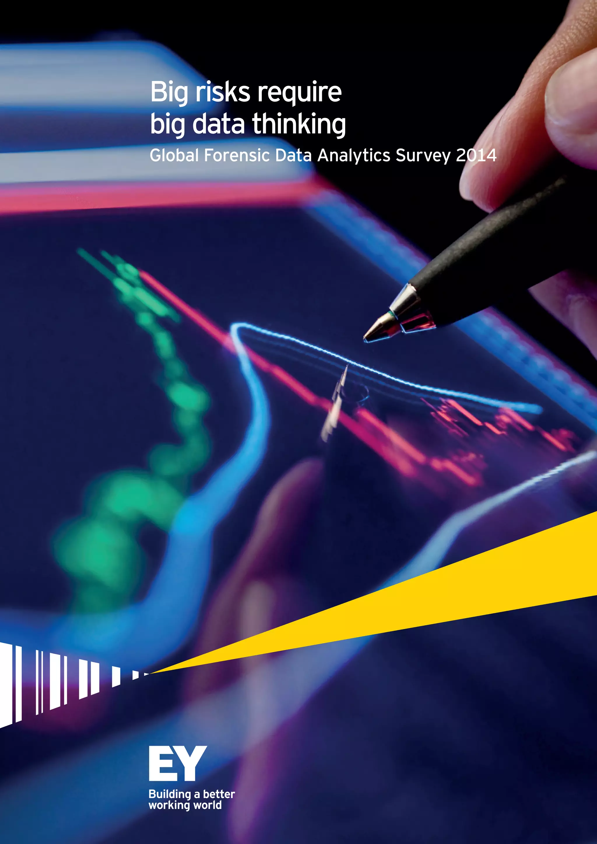 Big risks require big data thinking, Global Forensic Data Analytics ...