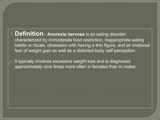 Anorexia nervosa | PPTX