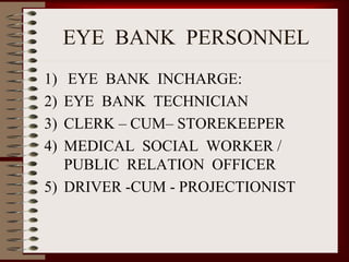eye-banking.ppt | Eye and Vision Conditions | Diseases and Conditions