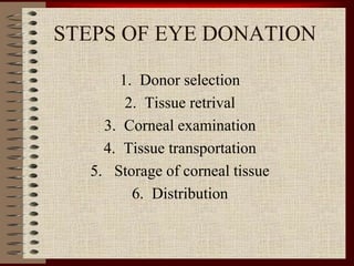 eye-banking.ppt | Eye and Vision Conditions | Diseases and Conditions