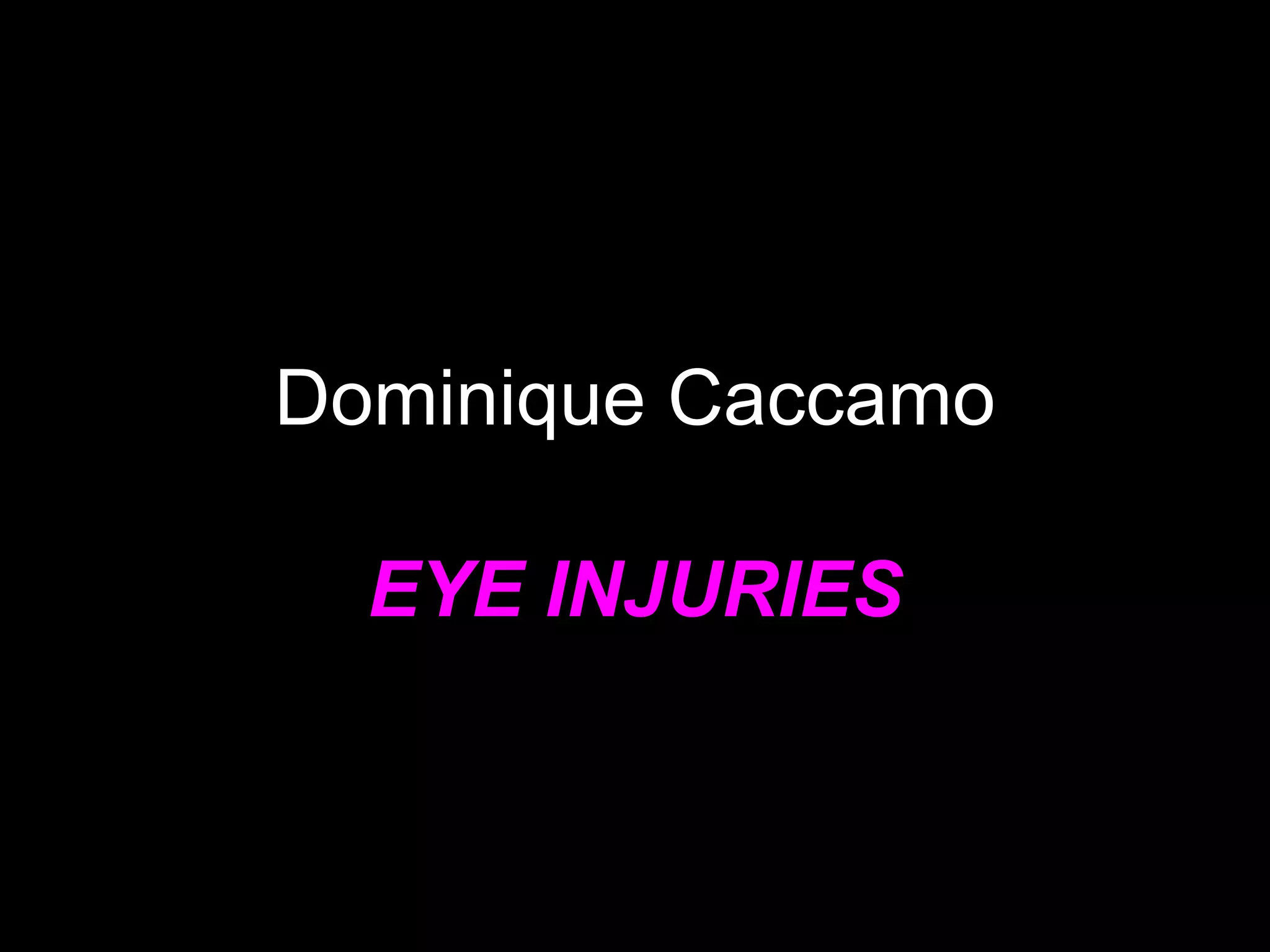 Eye Injuries | PPT