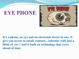 Eye phone | PPTX