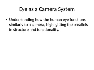 Eye_as_Camera_System (1).pptx engineering biology | PPTX