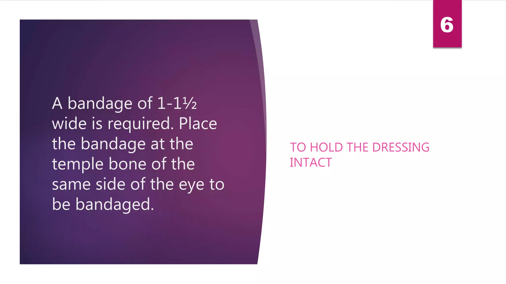 Eye Bandaging Nursing Procedure | PPTX