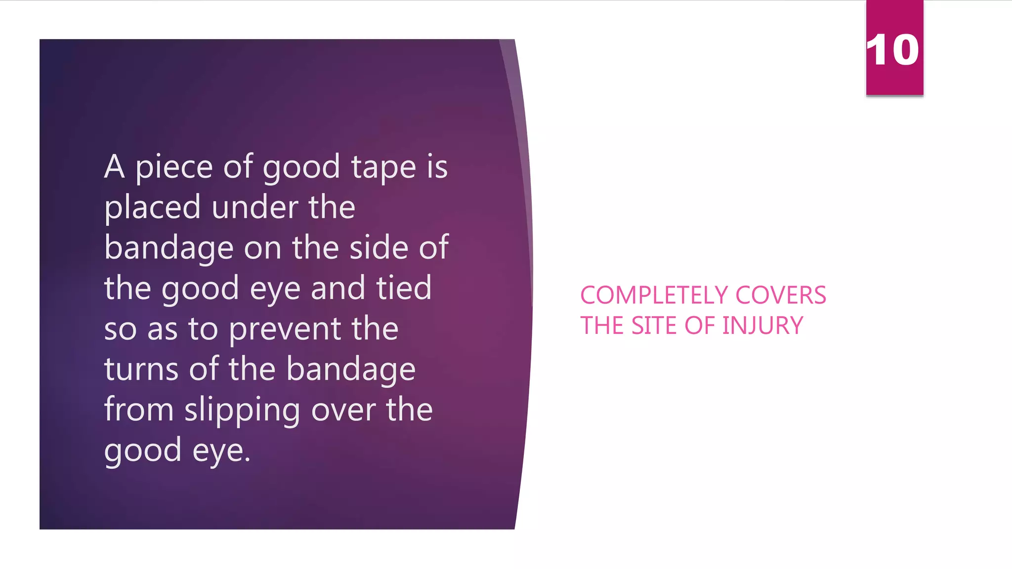 Eye Bandaging Nursing Procedure | PPTX
