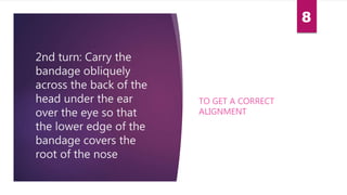 Eye Bandaging Nursing Procedure | PPTX