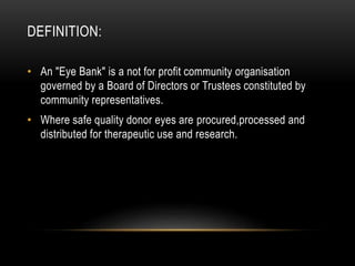 Eye banking | PPTX