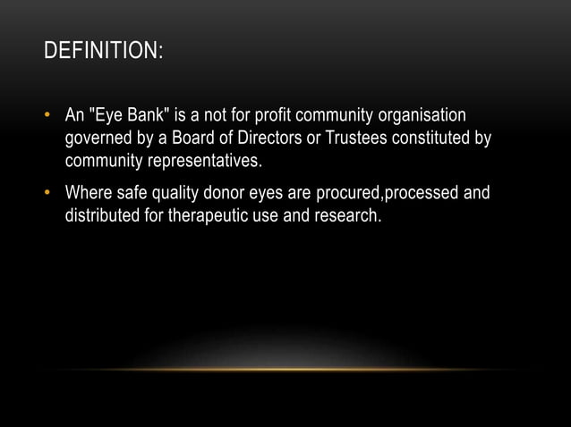 Eye banking | PPTX | Eye and Vision Conditions | Diseases and Conditions