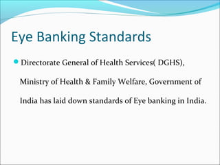 Eye banking and corneal transplantation 10.03.16,dr.k.n.jha