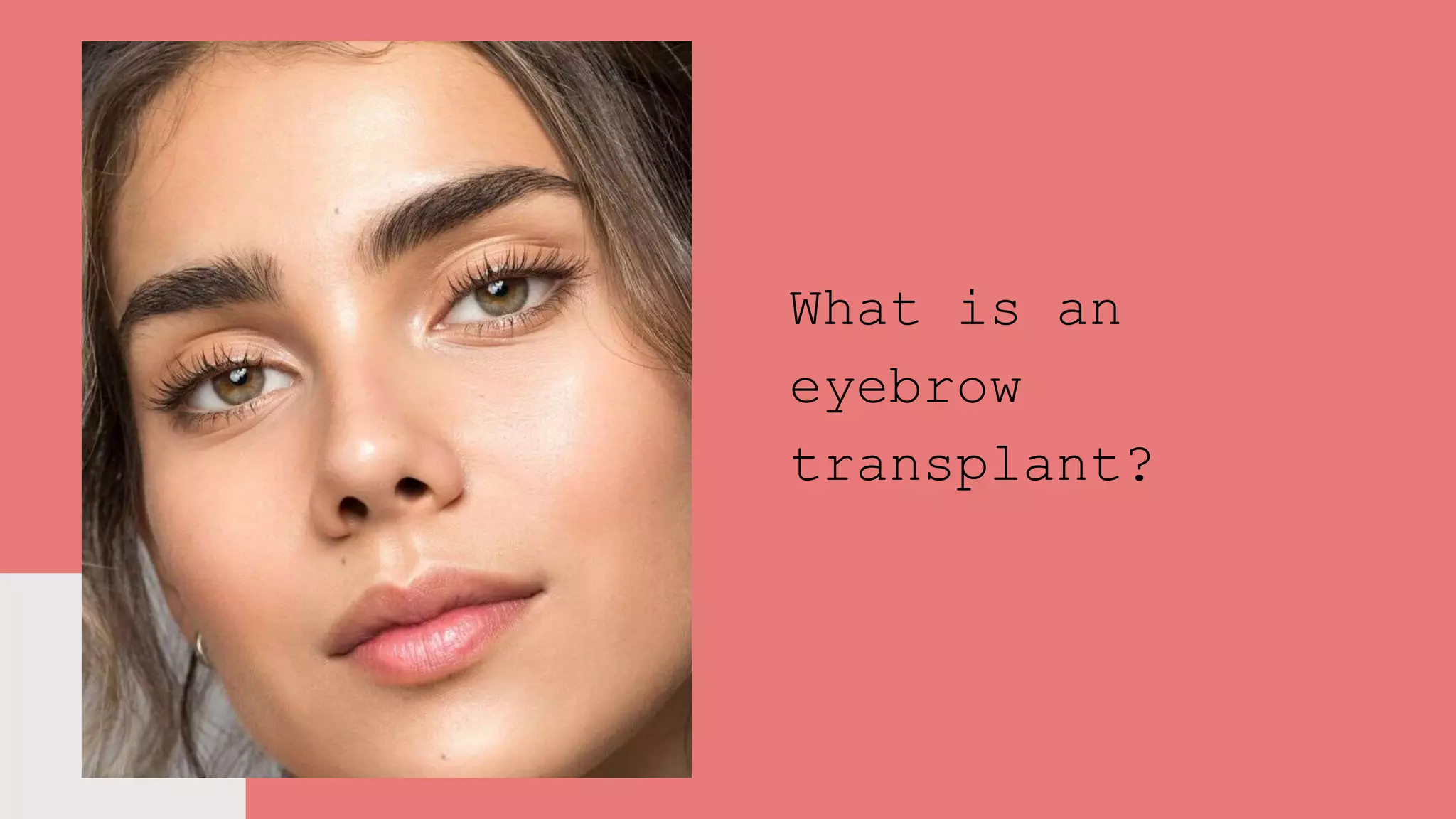 Eyebrow Hair Transplant.pptx