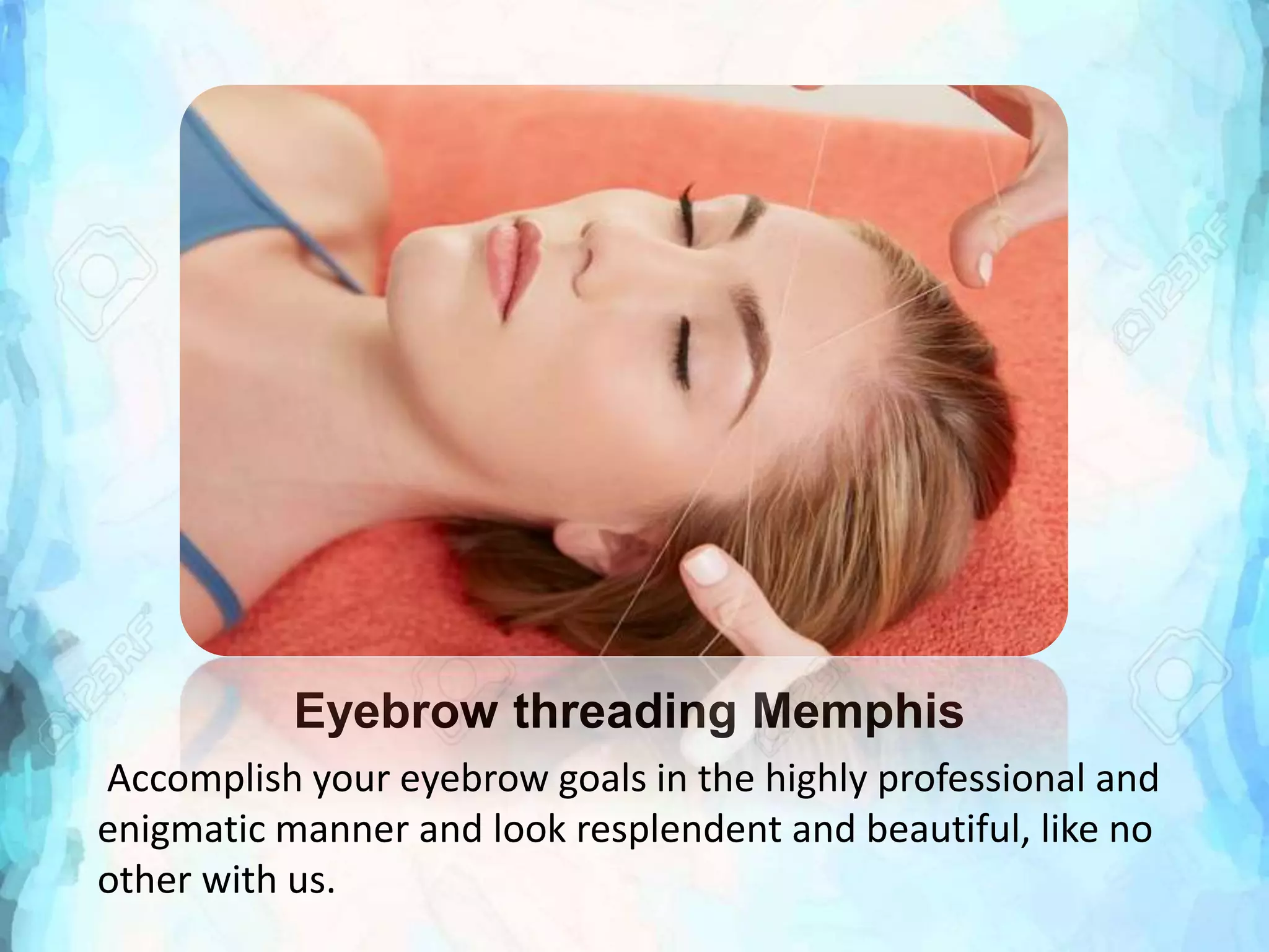 Eyebrow threading Memphis | Salons in Memphis Tennessee | PPT