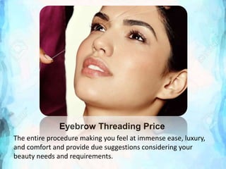 Eyebrow threading Memphis | Salons in Memphis Tennessee | PPT