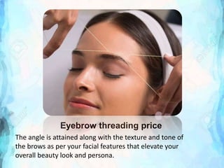 Eyebrow threading Memphis | Salons in Memphis Tennessee | PPT