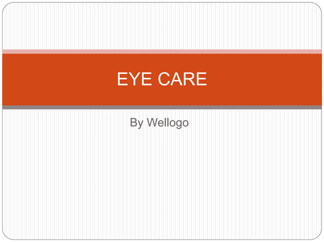 Eye care | PPT