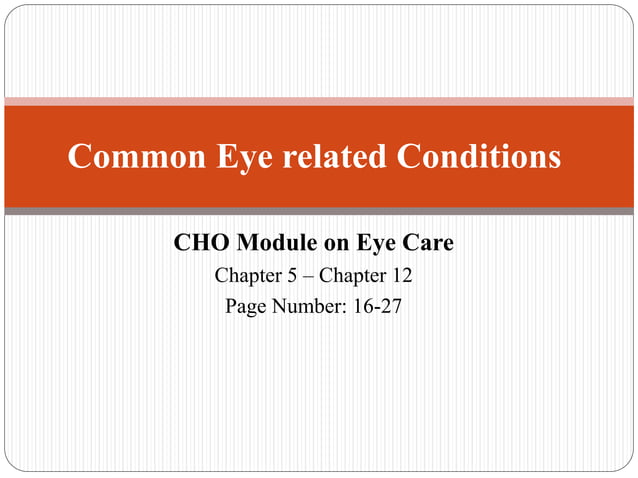 Eye Care Common Eye Related Conditions Pptx