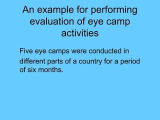 Eye care camps need and assessments | PPT