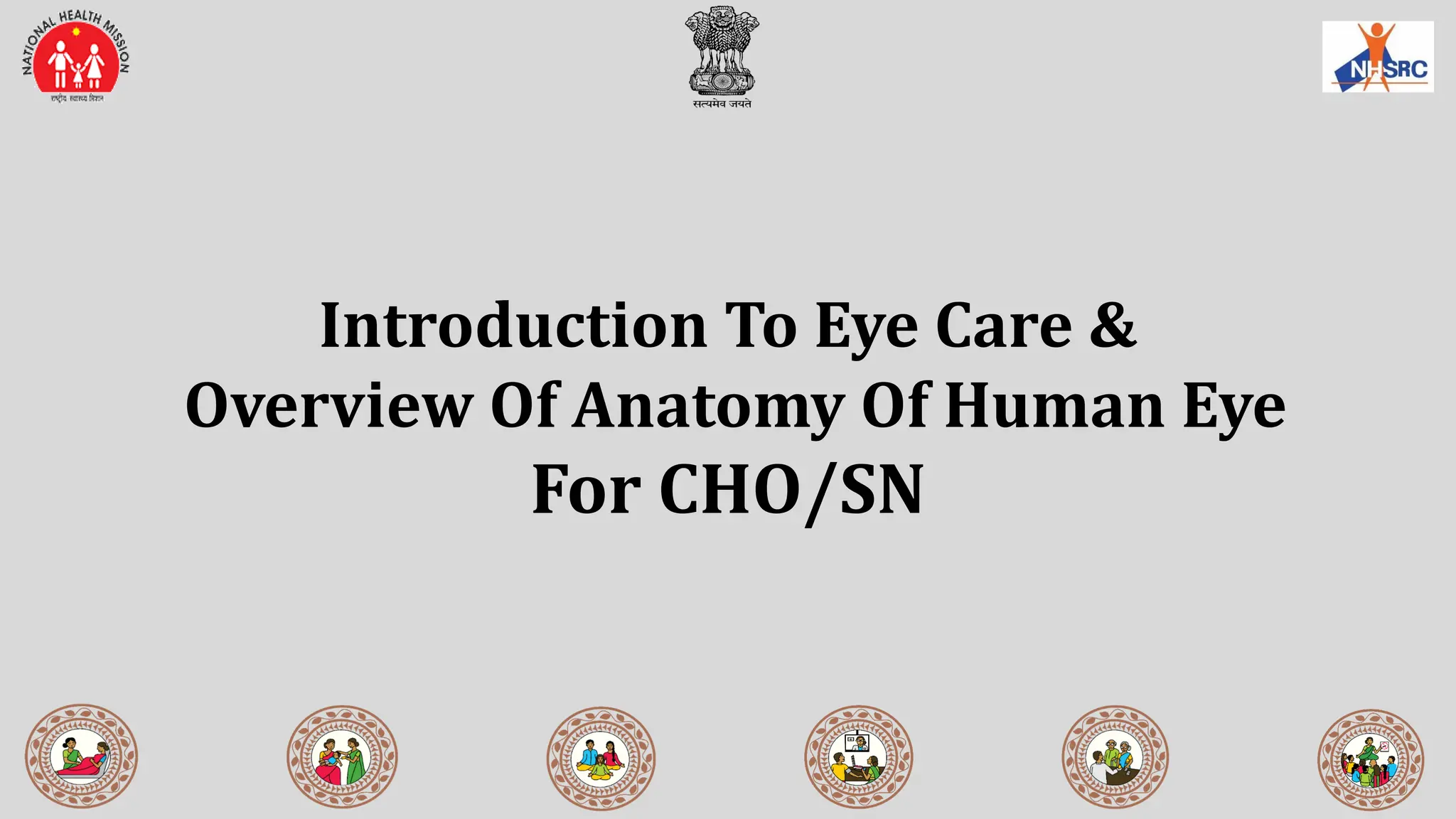 Eye Care for CHO &SN- Introduction to Eye care_Anatomy of Human Eye.pdf