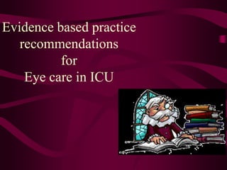 Eye care tips in ICU | PPT