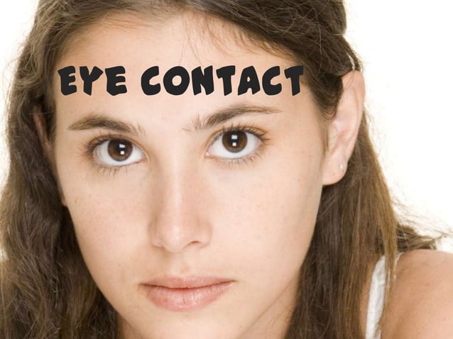3 Types of Eye contact during presentation | PPT