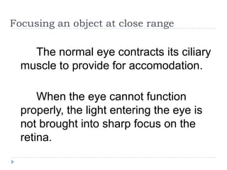 Eye defects and lenses | PPTX