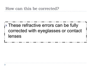 Eye defects and lenses | PPTX