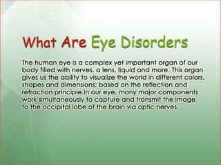 Eye disorders ppt | PPTX
