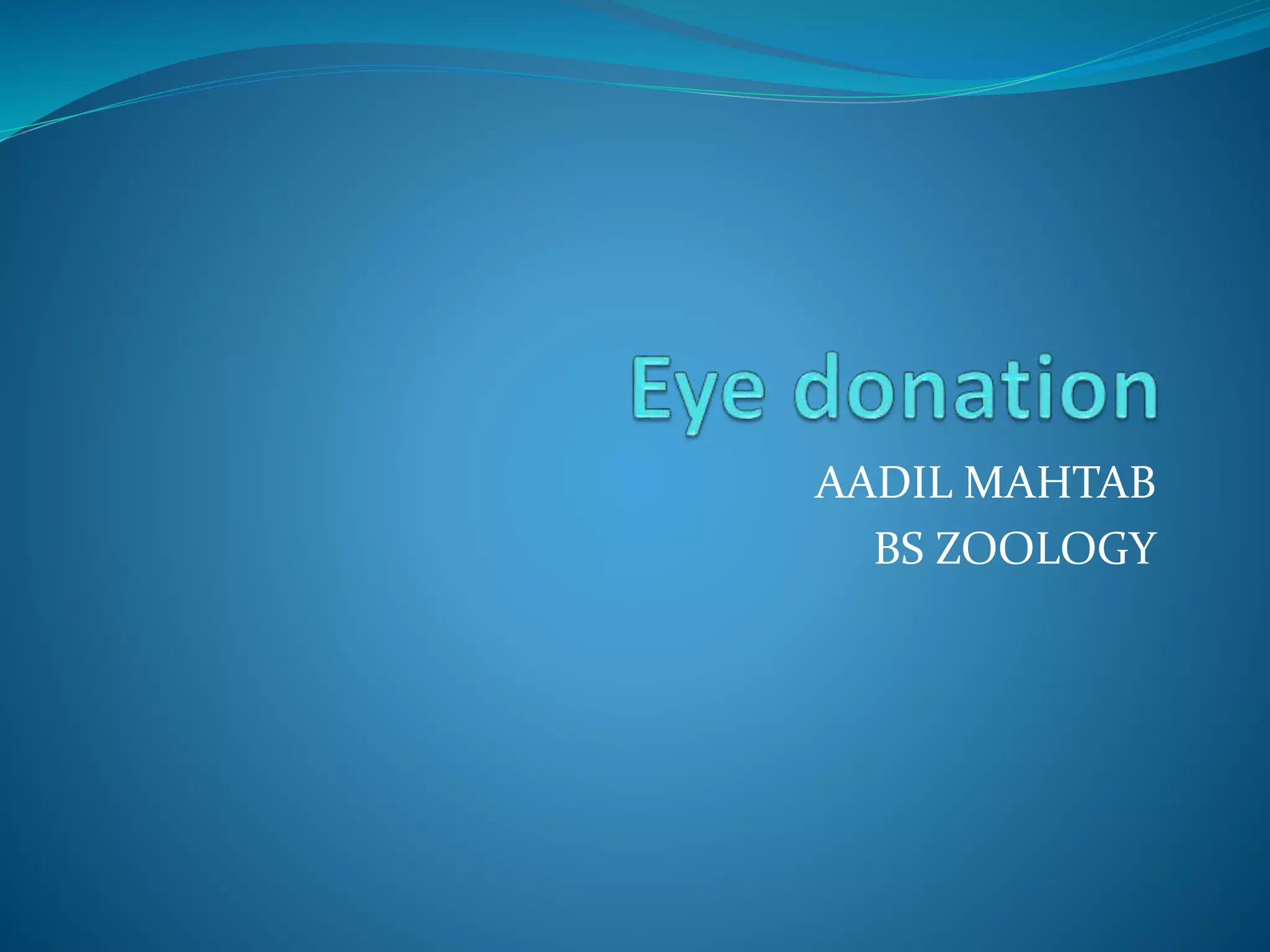 Eye donation | PPTX