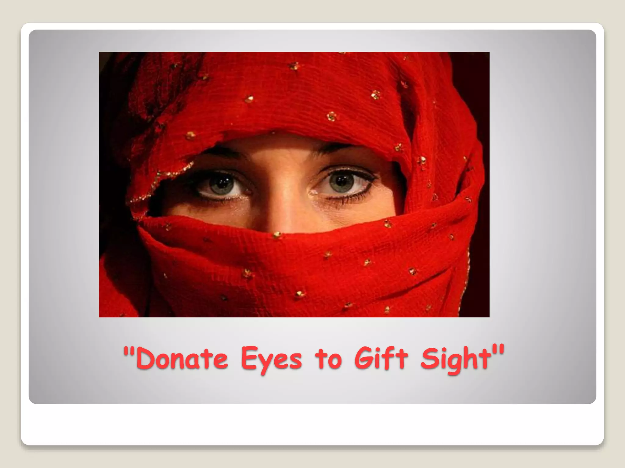 Eye donation awareness presentation by Ketan Machhi Eye Counsellor of ...