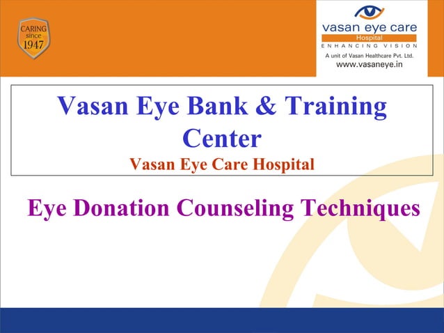 Eye Donation Counseling Techniques | PPT