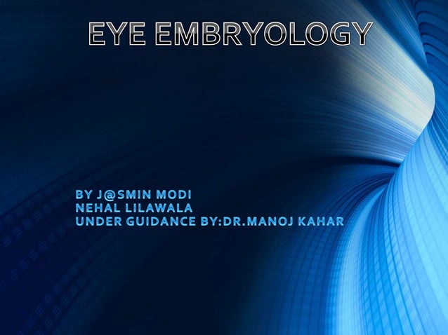 Eye embryology | PPT