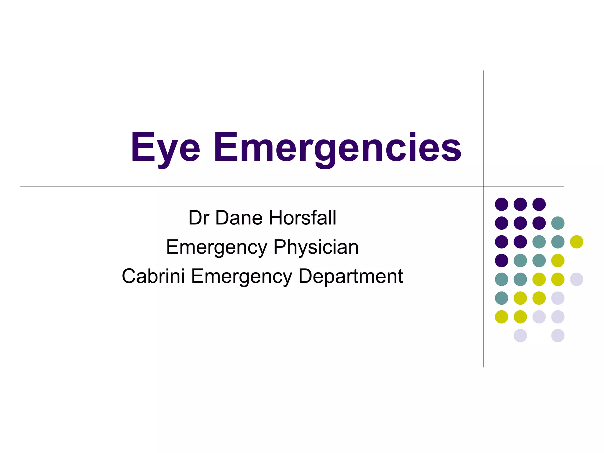 Eye emergencies | PPT