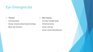 Eye & ent emergencies | PPTX