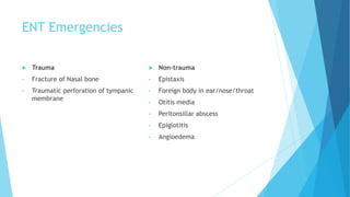Eye & ent emergencies | PPTX