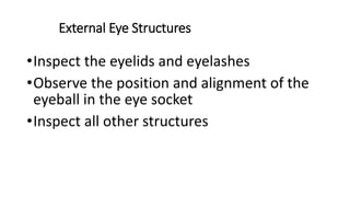EYE Examination.pptx- ANATOMY AND PHYSIOLOGY | PPT