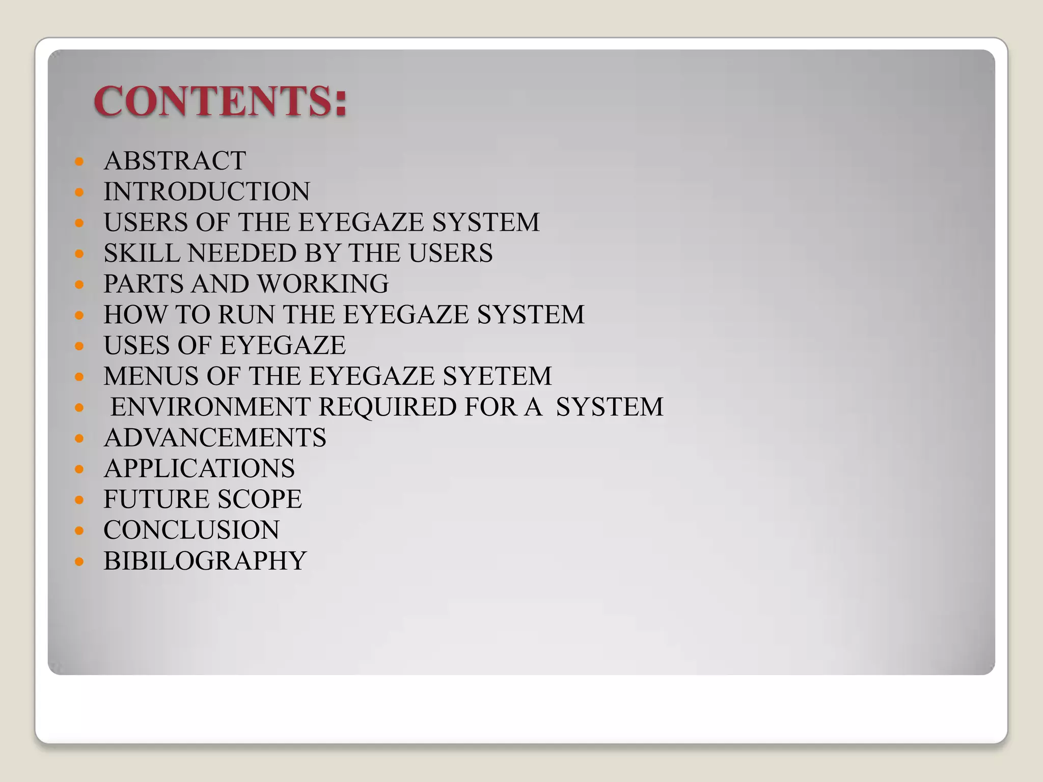 Eye gaze communication | PPTX