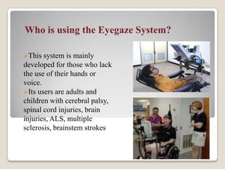 Eye gaze communication | PPTX