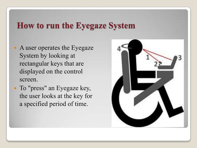 Eye gaze communication | PPTX