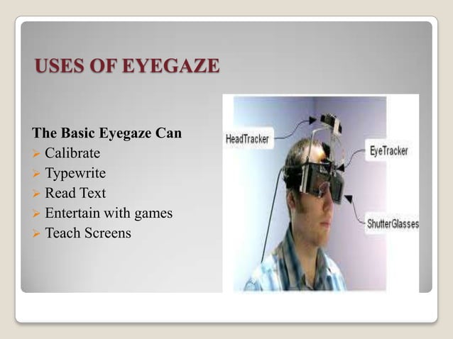 Eye gaze communication | PPTX