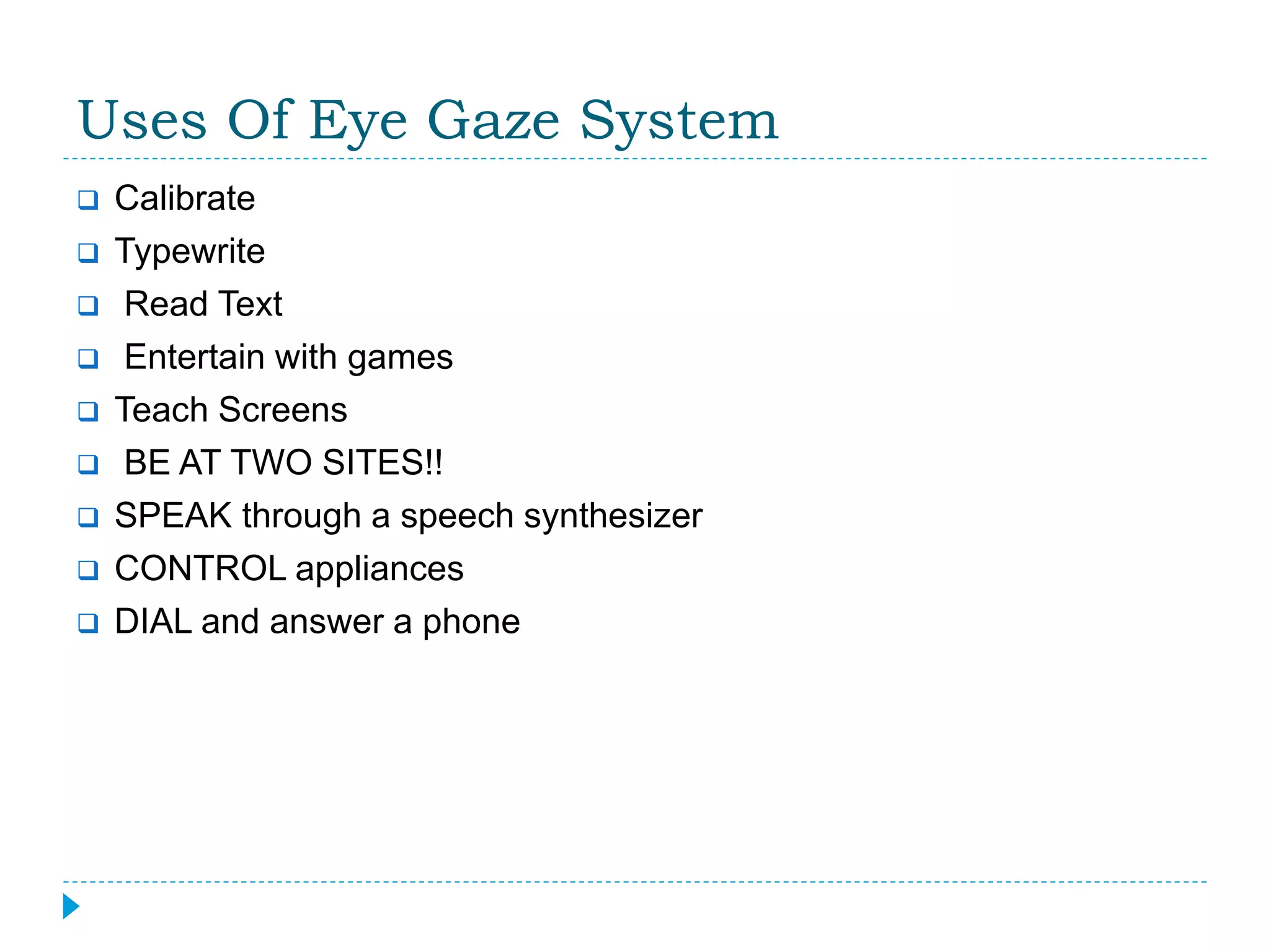 Eye Gaze Communication system | PPTX